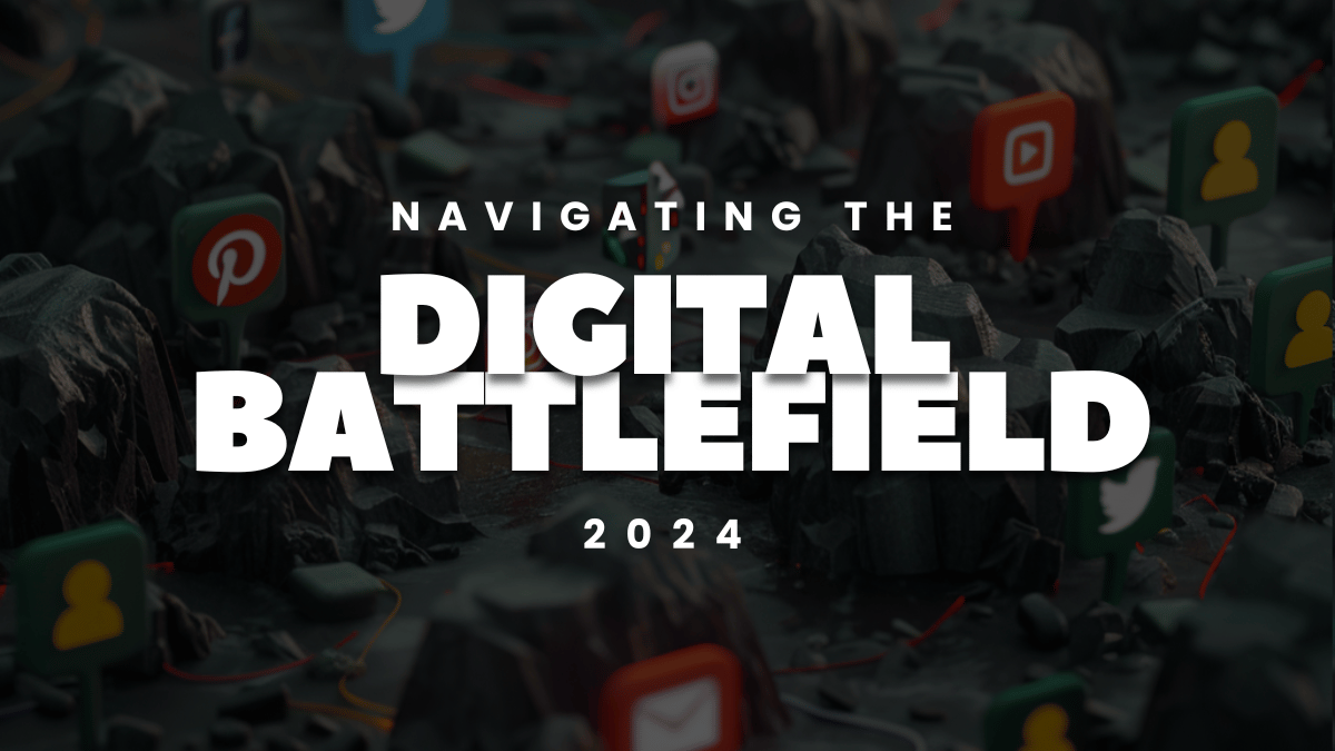 Navigating the Digital Battlefield as a church in 2024 - Church ... Navigating the Digital Battlefield as a church in 2024 - Church ...
